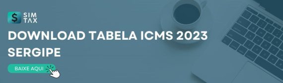 Tabela do ICMS Sergipe Atualizada