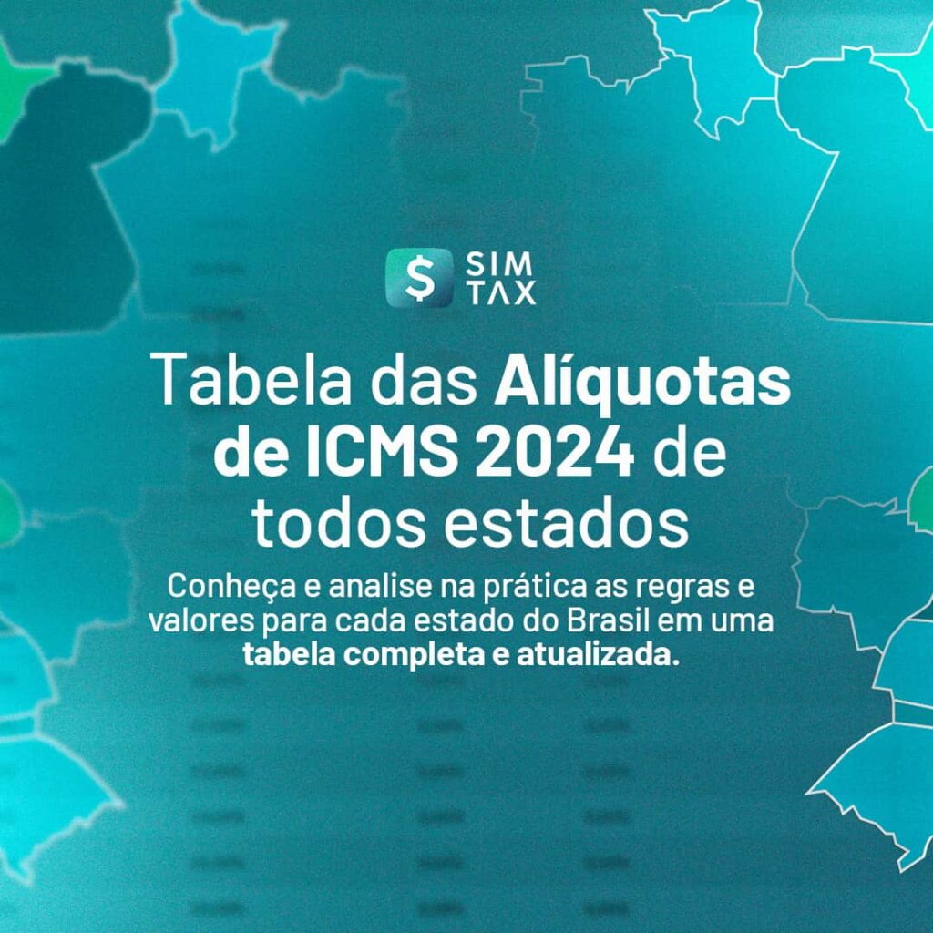 Tabela ICMS 2024: Alíquotas de todos estados [atualizada]