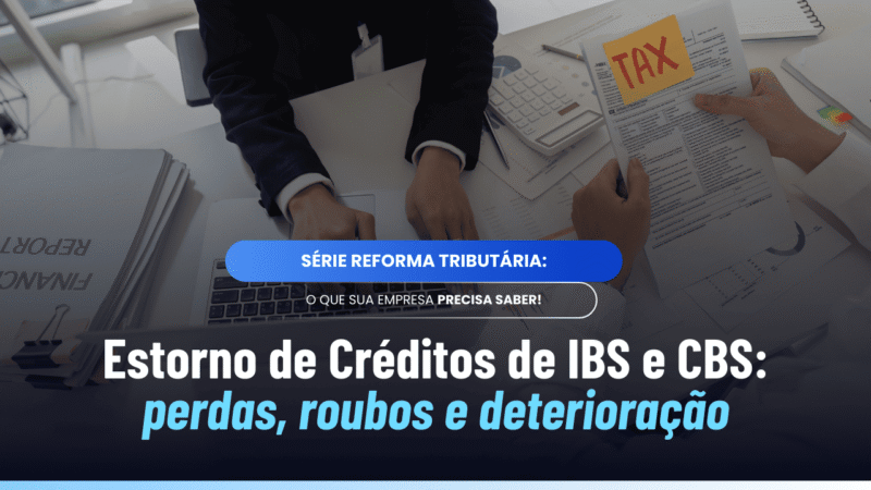 Estorno de Créditos de IBS e CBS
